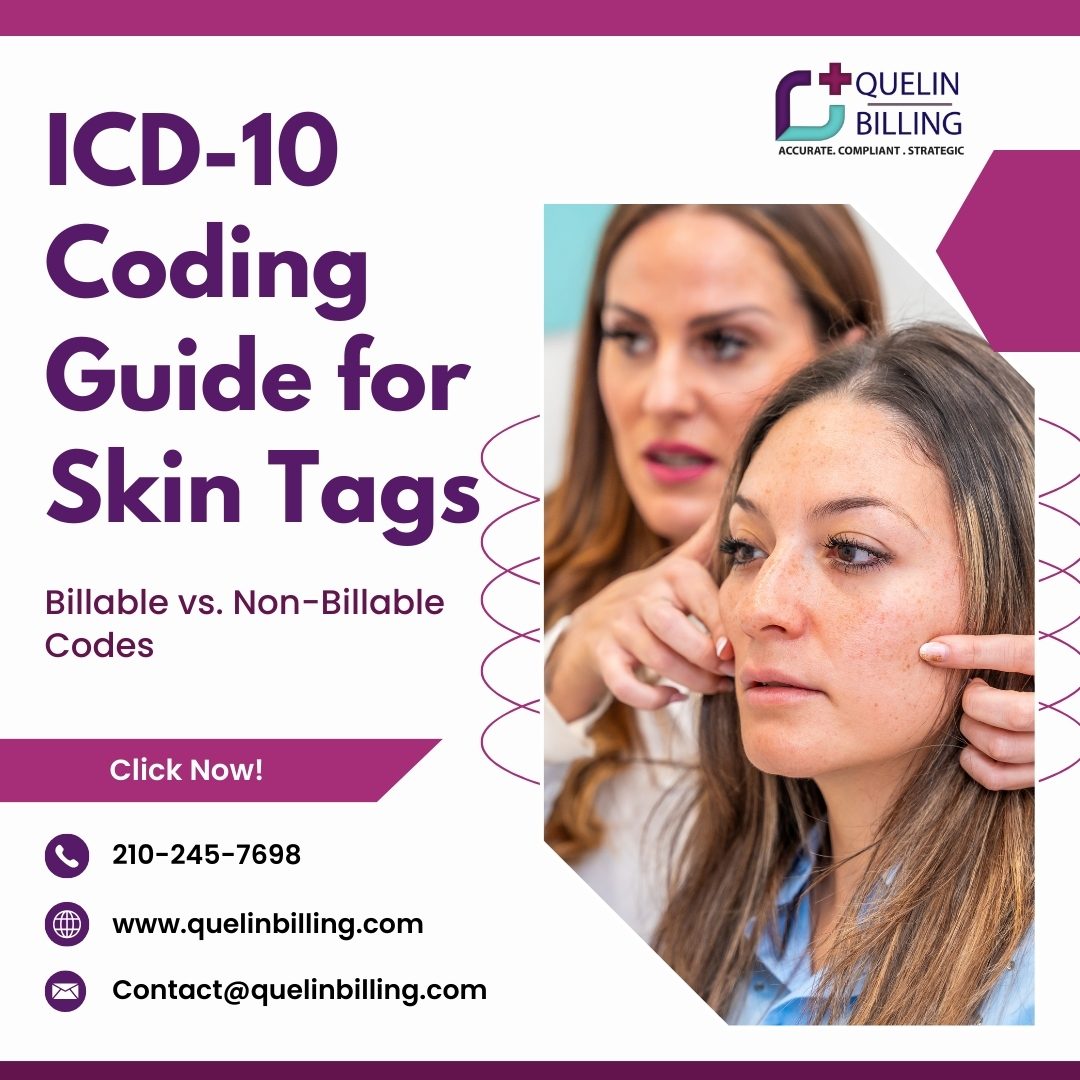 ICD 10 Codes for Skin Tags: Billable vs. Non-Billable Codes | Quelin ...